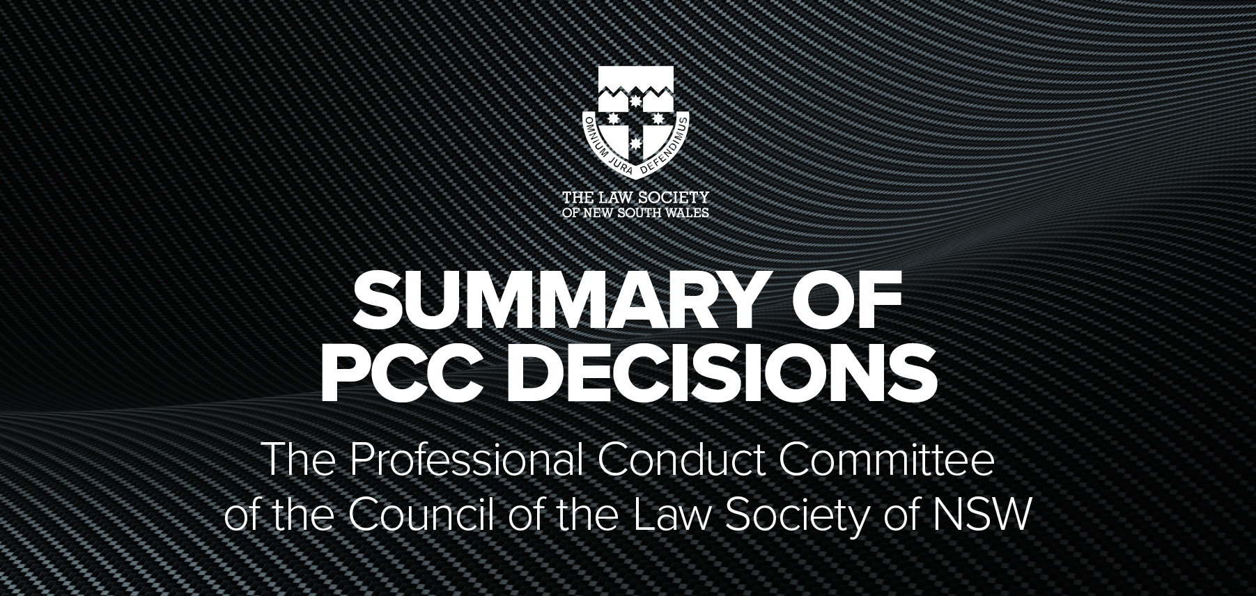 August 2025: A summary of recent decisions by the PCC - Law Society Journal